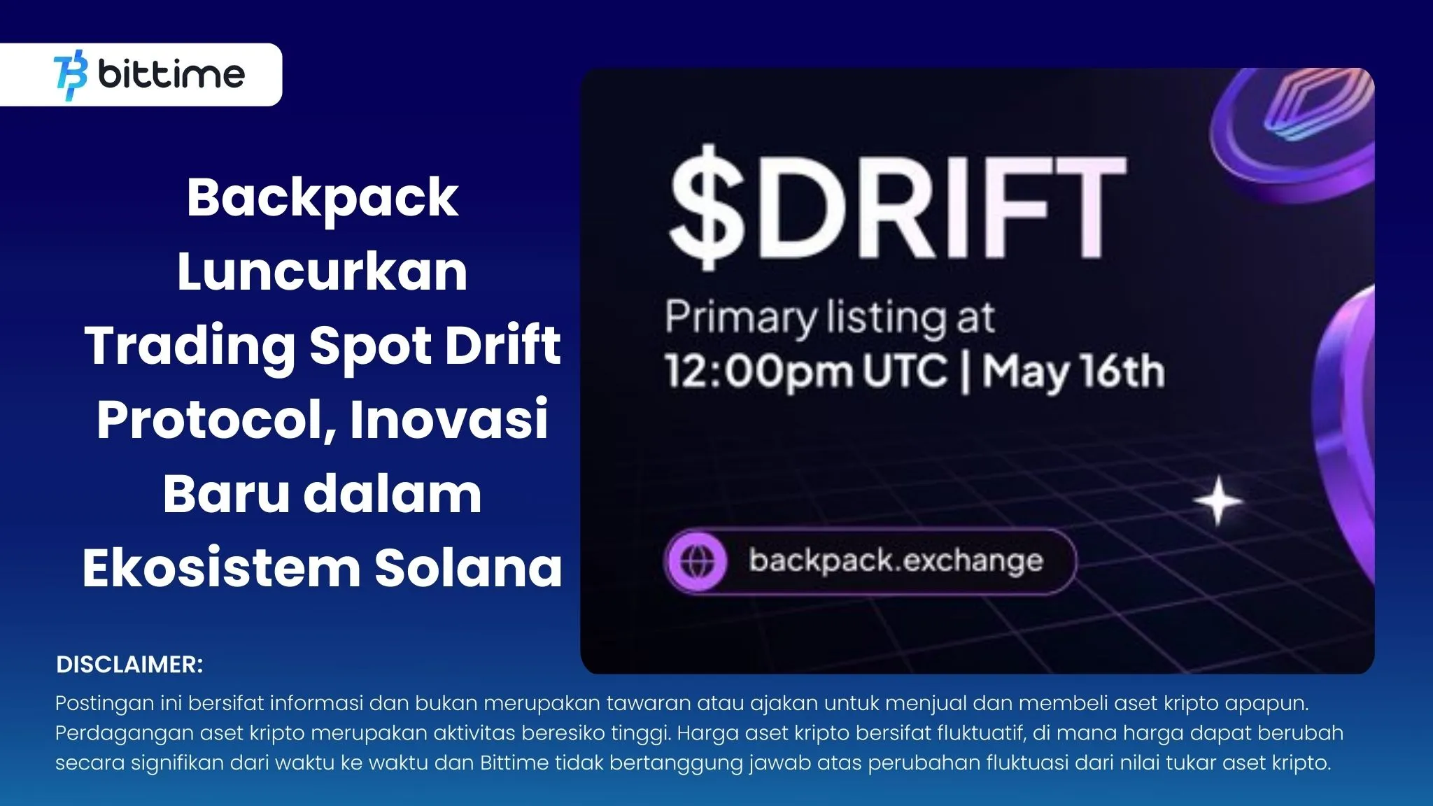 Backpack Launches Trading Spot Drift Protocol, a New Innovation in the Solana Ecosystem – Bittime