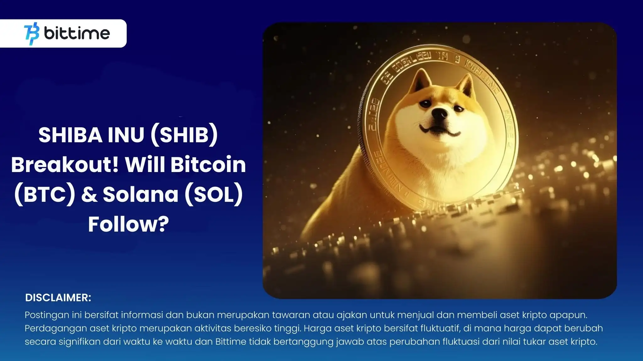SHIBA INU (SHIB) Breakout! Will Bitcoin (BTC) & Solana (SOL) Follow? – Bittime