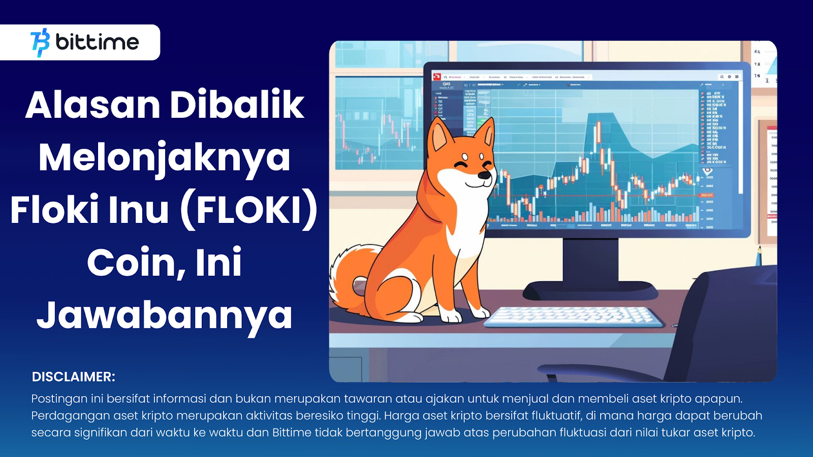 Alasan Dibalik Melonjaknya Floki Inu (FLOKI) Coin, Ini Jawabannya – Bittime