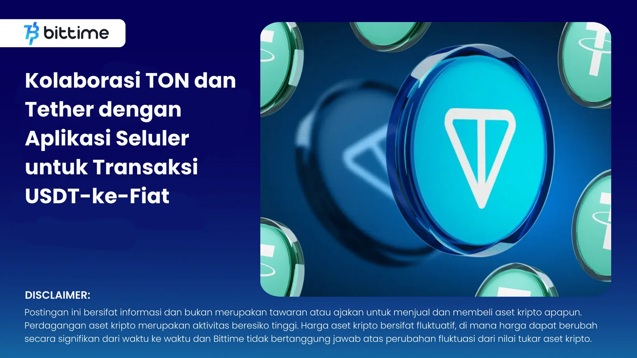 Kolaborasi TON dan Tether dengan Aplikasi Seluler untuk Transaksi USDT-ke-Fiat – Bittime