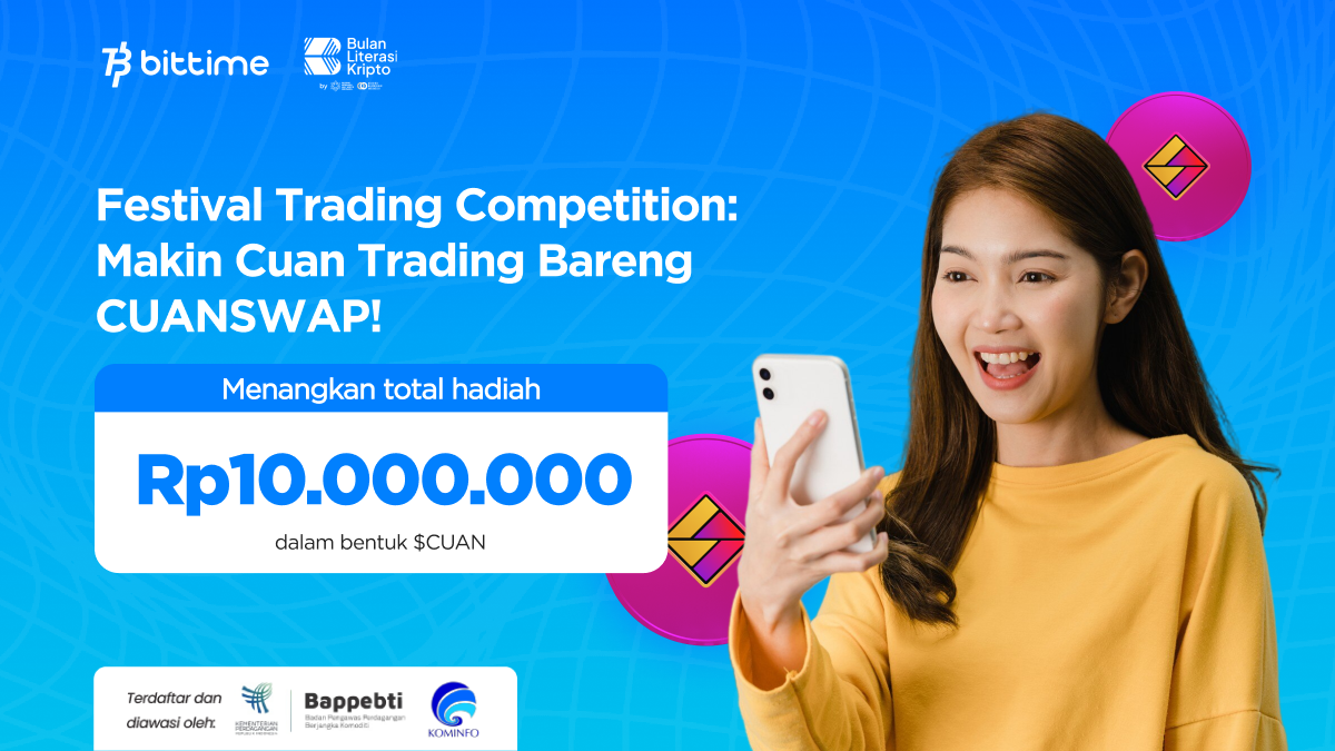 Makin Cuan Trading Bareng CUANSWAP ! Sambut dan Raih Total Hadiah 10 Juta Rupiah Dalam Bentuk ...