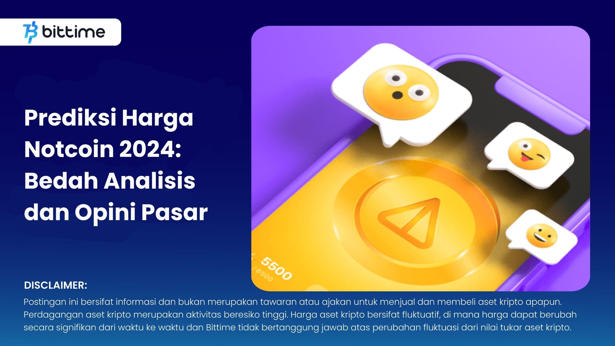 Prediksi Harga Notcoin 2024: Bedah Analisis dan Opini Pasar – Bittime