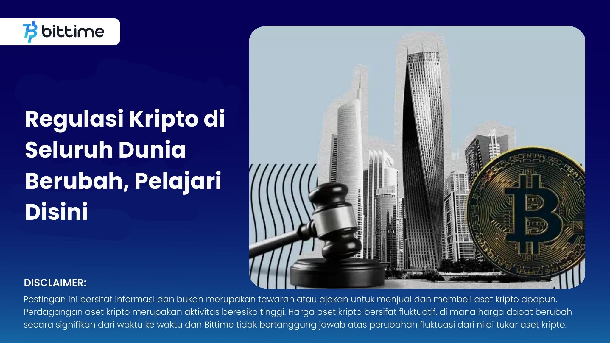 Regulasi Kripto di Seluruh Dunia Berubah, Pelajari Disini – Bittime