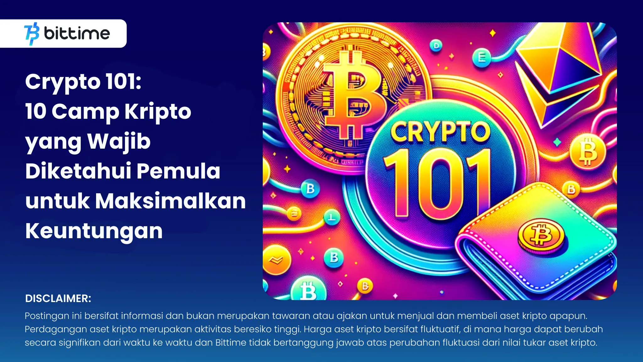 Crypto 101: 10 Camp Kripto yang Wajib Diketahui Pemula untuk Maksimalkan Keuntungan – Bittime