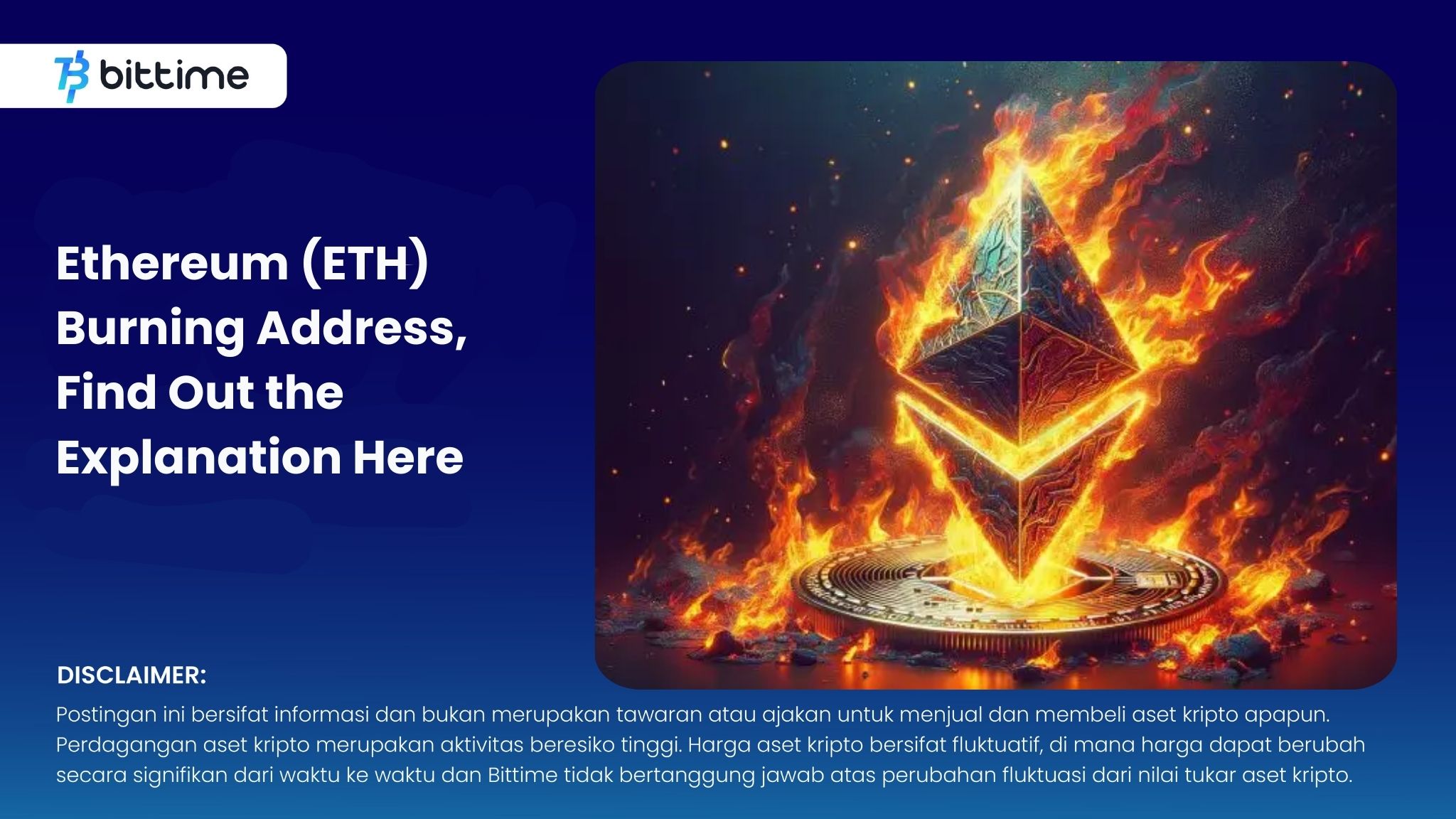 Ethereum (ETH) Burning Address, Find Out the Explanation Here – Bittime