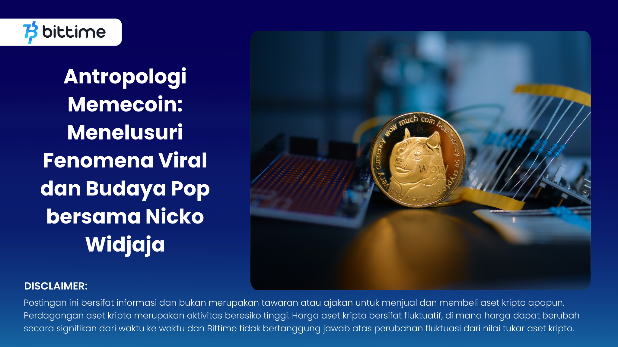 Memecoin Anthropology: Exploring Viral Phenomena and Pop Culture with Nicko Widjaja – Bittime