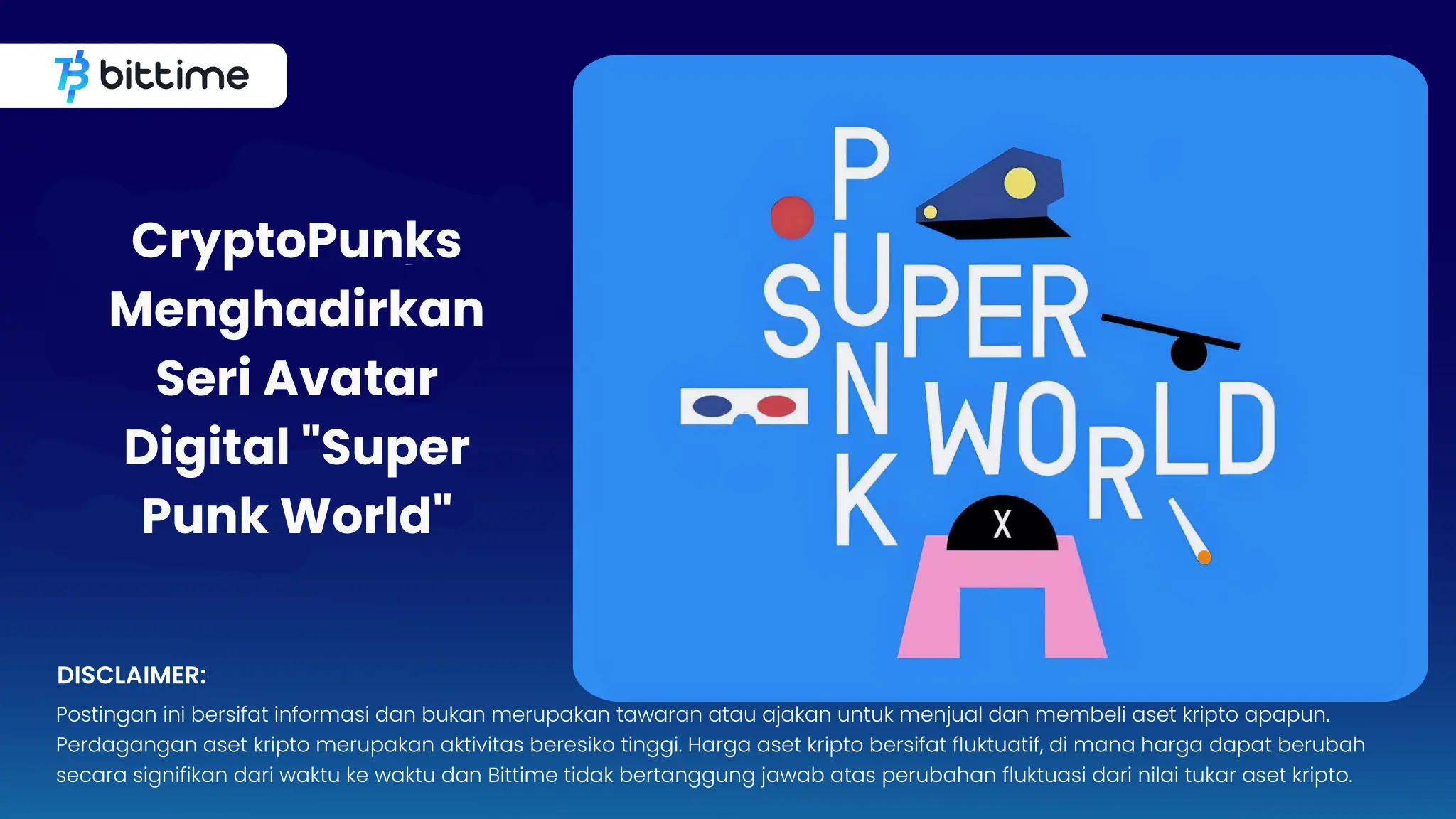 CryptoPunks Presents "Super Punk World" Digital Avatar Series – Bittime