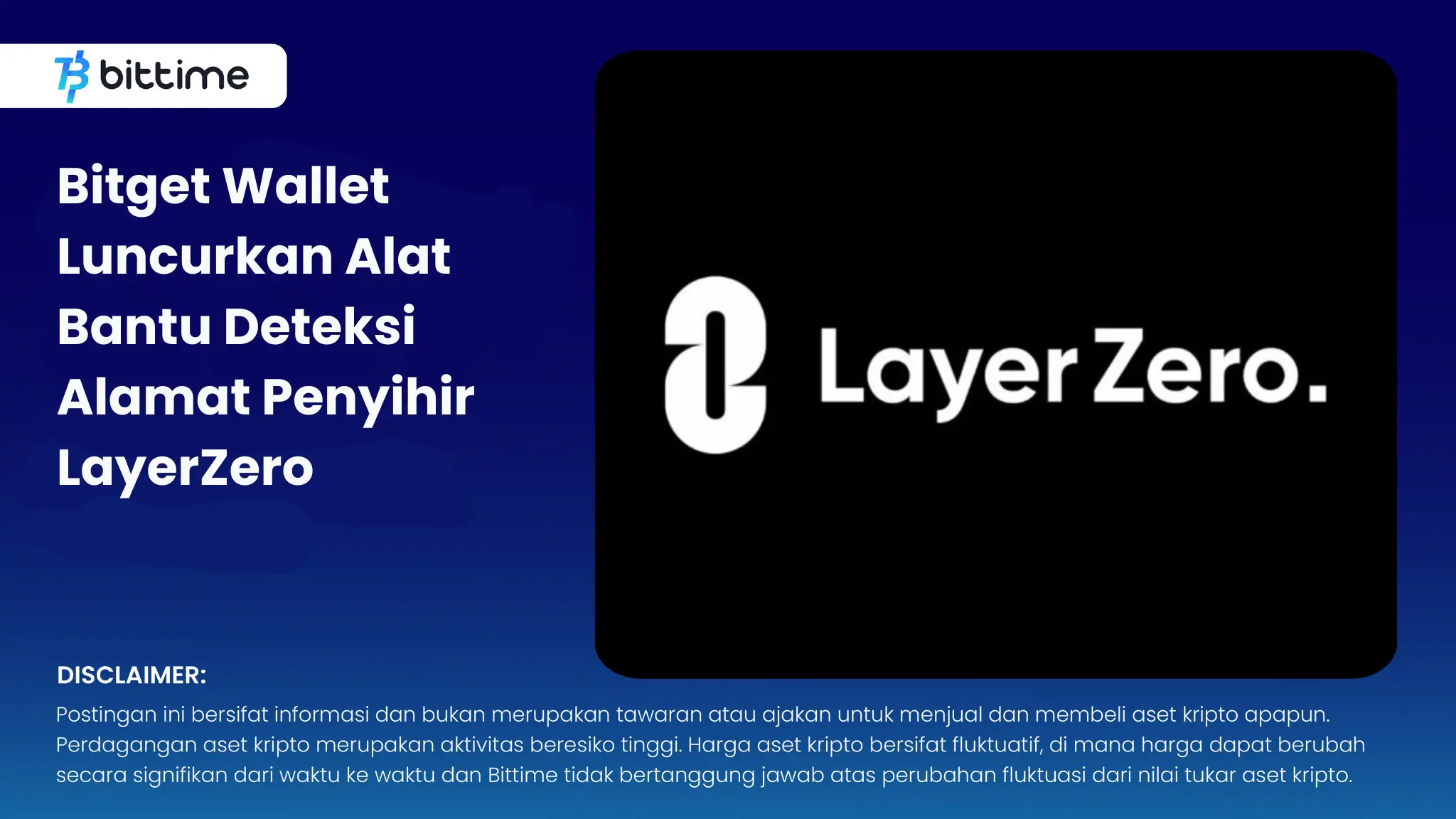 Bitget Wallet Launches LayerZero Wizard Address Detection Tool – Bittime