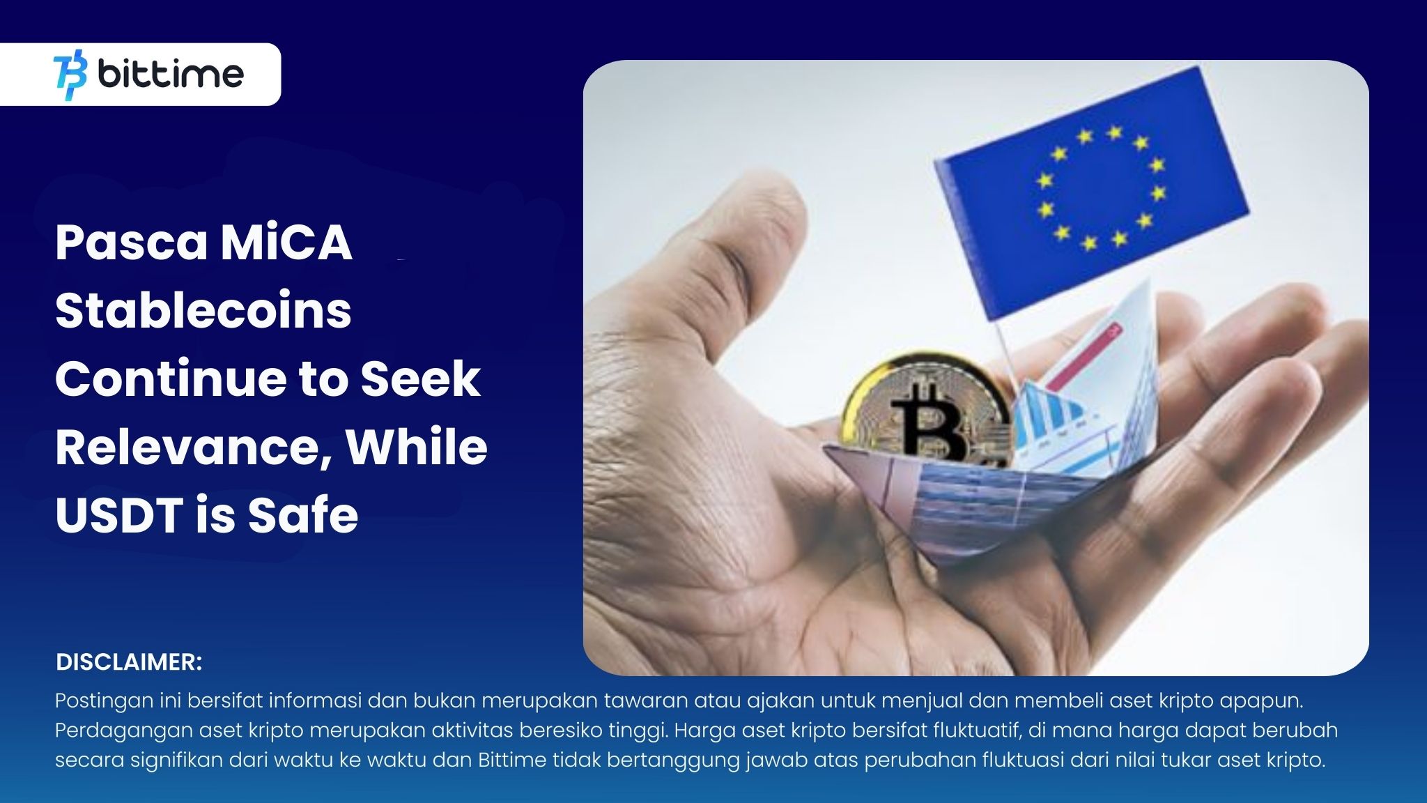 Pasca MiCA Stablecoins Continue to Seek Relevance, While USDT is Safe – Bittime