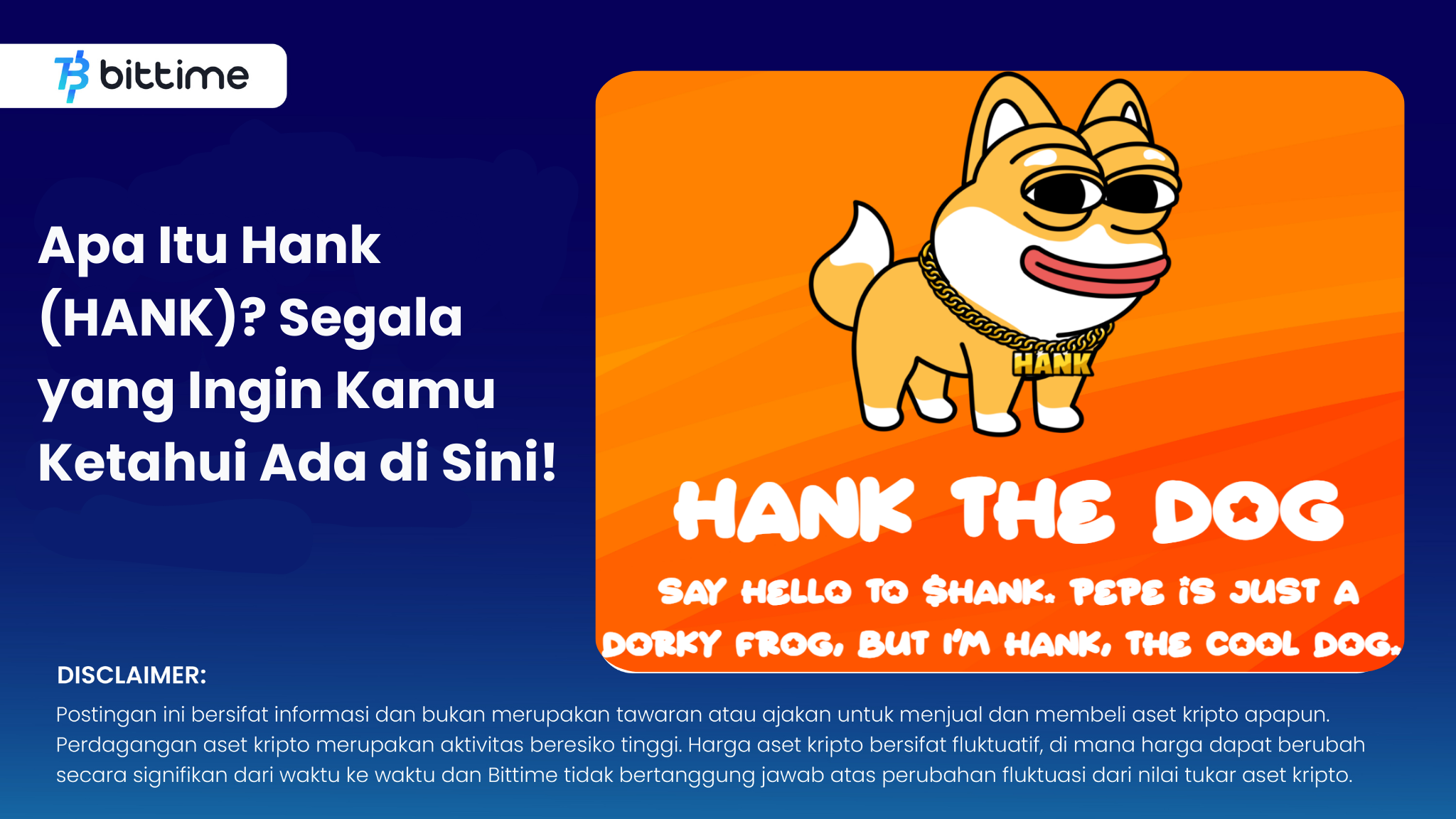 Apa Itu Hank (HANK)? Segala yang Ingin Kamu Ketahui Ada di Sini! – Bittime