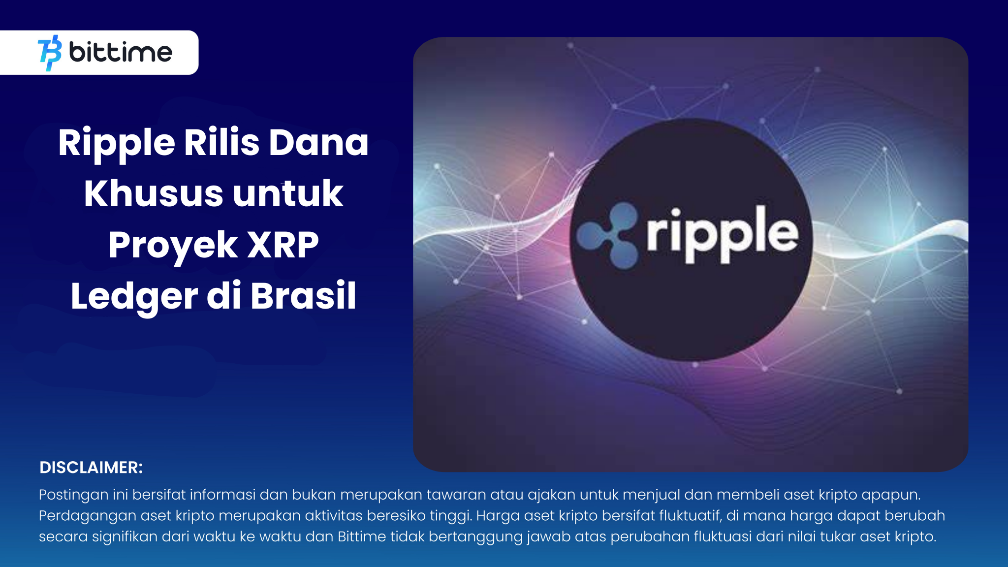 Ripple Releases Special Fund for XRP Ledger Project in Brazil – Bittime