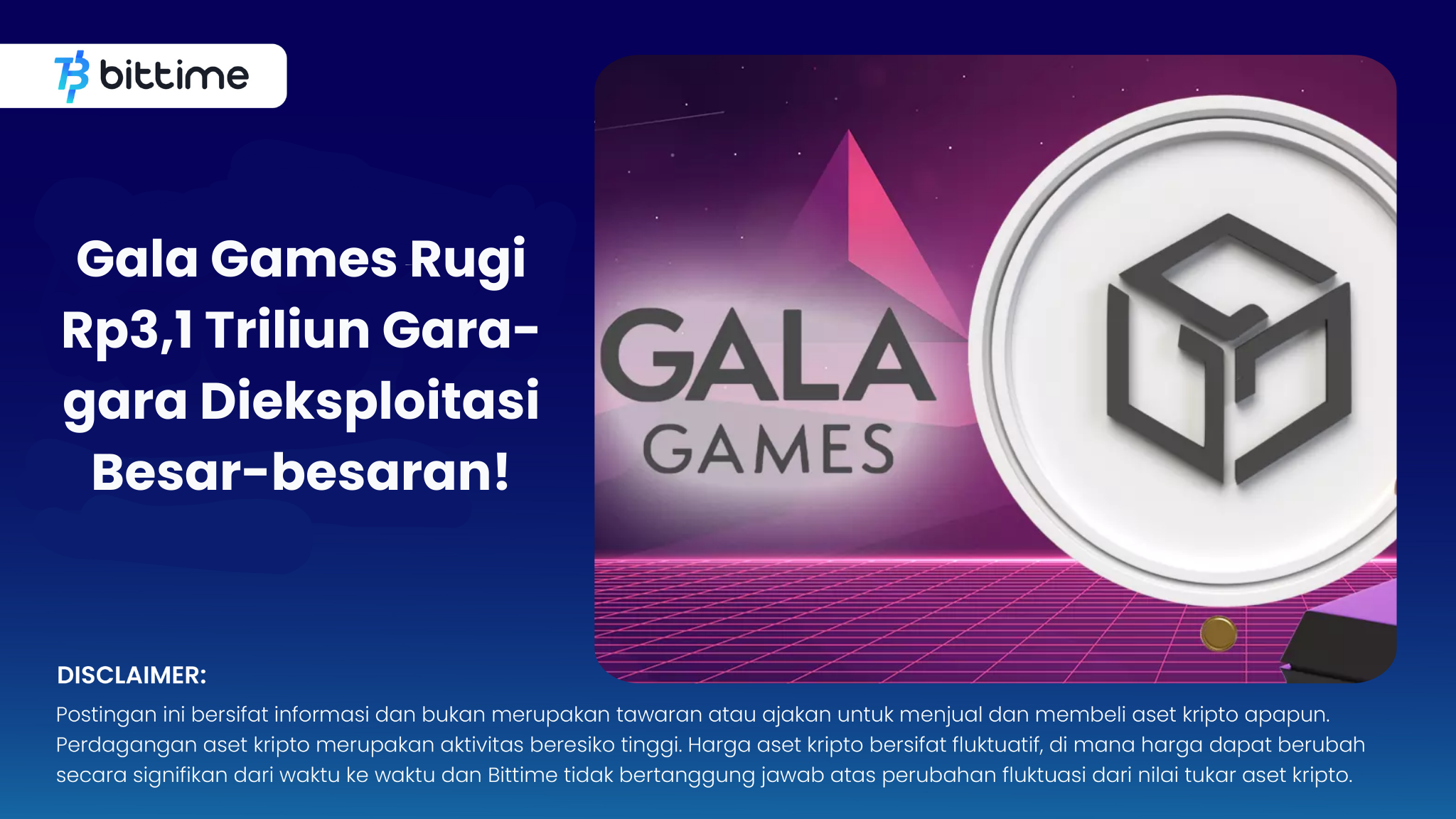 Gala Games Loses IDR 3.1 Trillion Due to Massive Exploitation! – Bittime