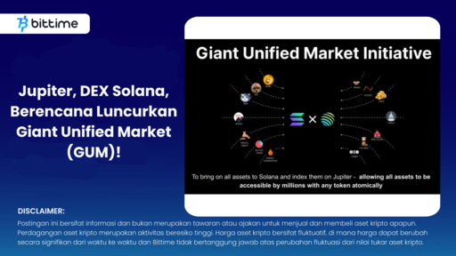 Jupiter, DEX Solana, Berencana Luncurkan Giant Unified Market (GUM)! – Bittime