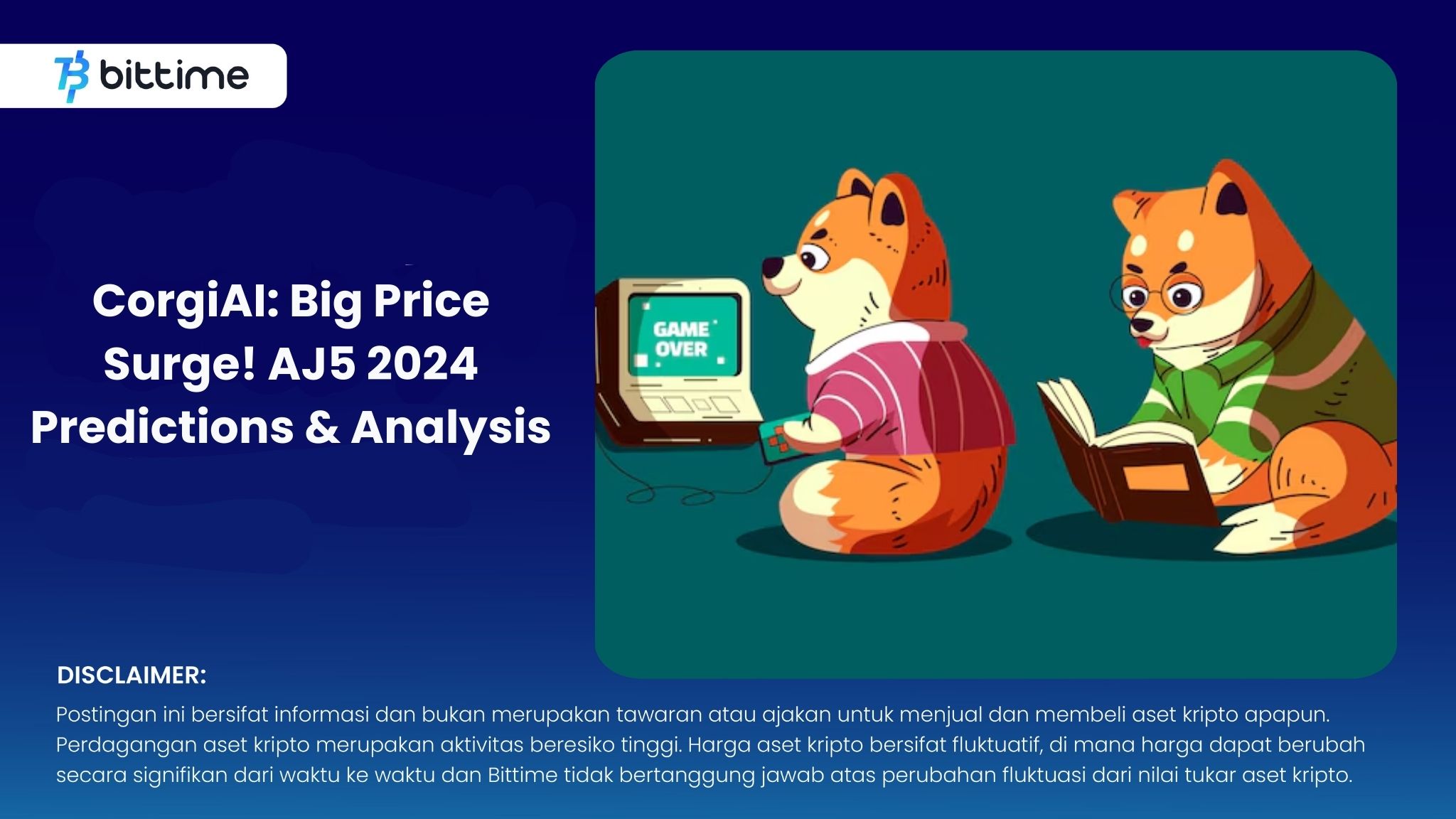 CorgiAI: Big Price Surge! AJ5 2024 Predictions & Analysis – Bittime