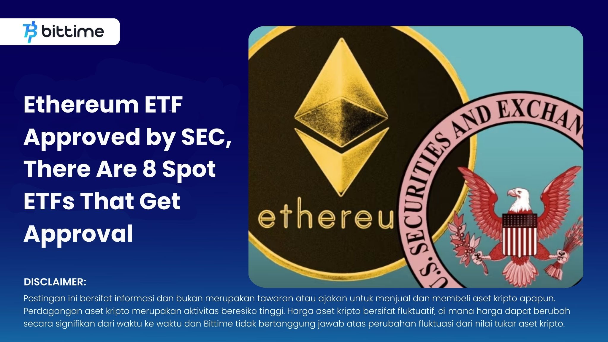 Ethereum ETF Approved by SEC, There Are 8 Spot ETFs That Get Approval – Bittime