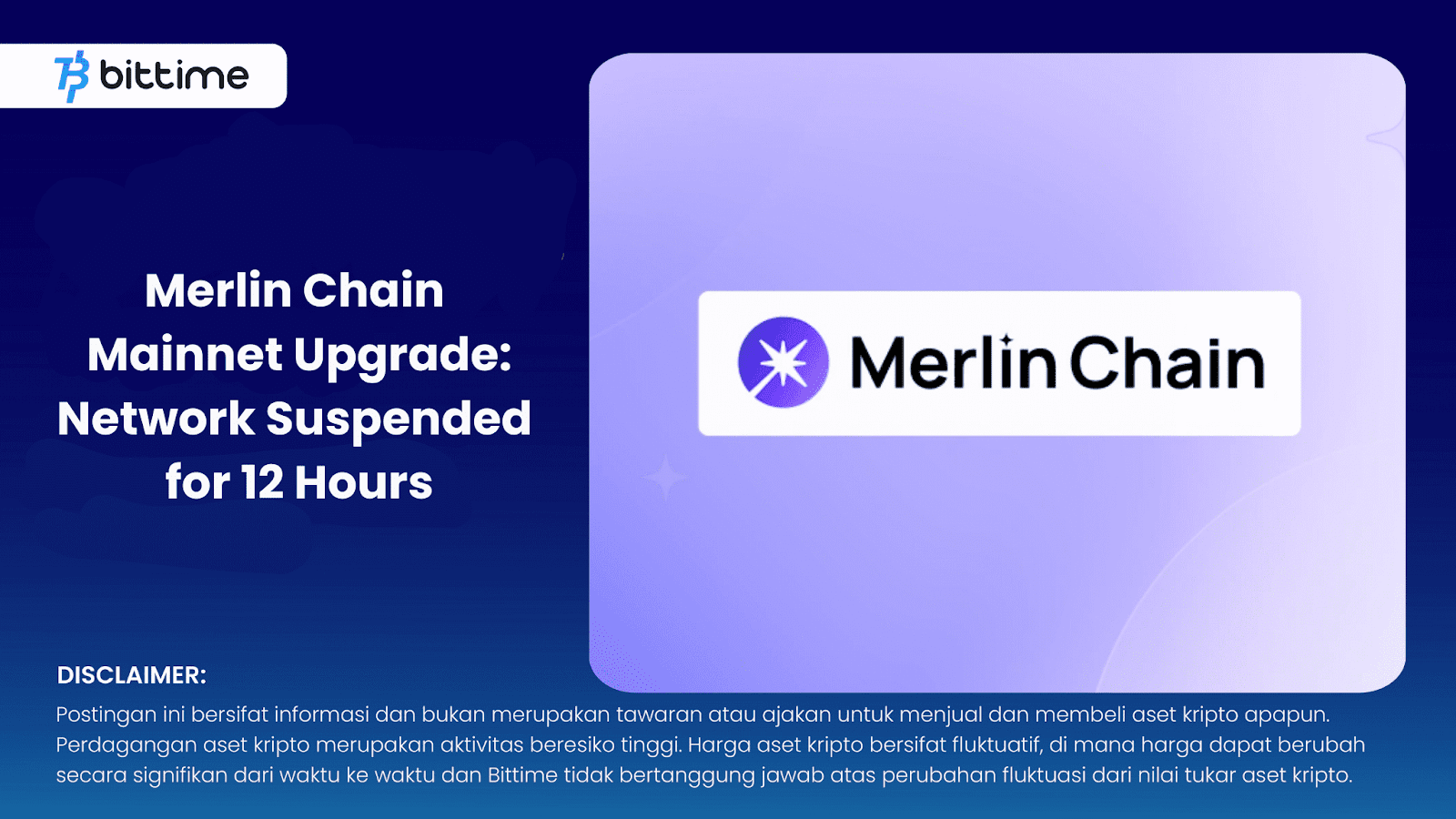 Merlin Chain Mainnet Upgrade: Network Suspended for 12 Hours – Bittime