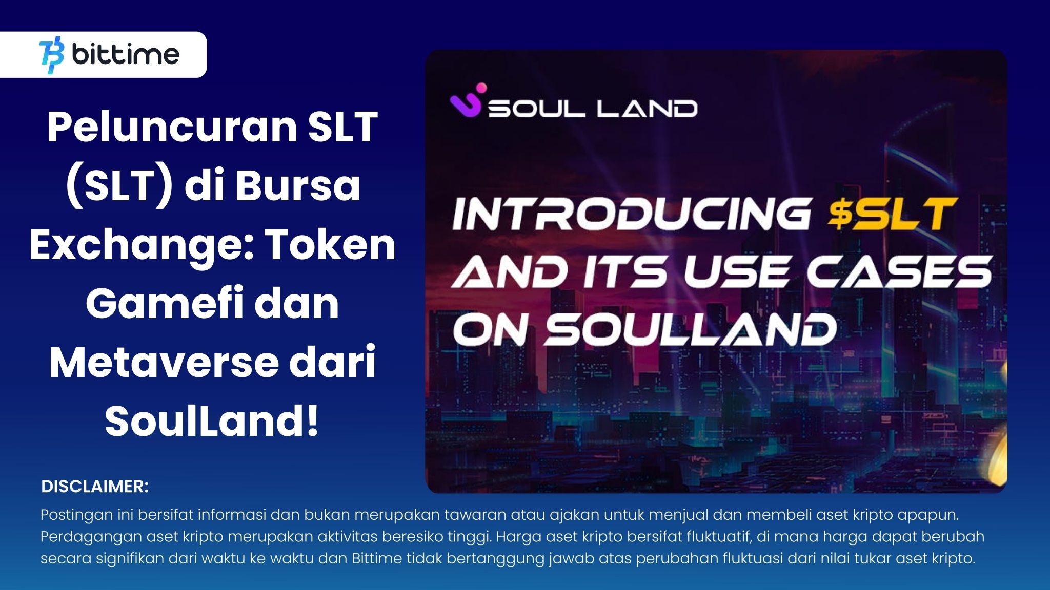 Launch of SLT (SLT) on the Exchange: Gamefi and Metaverse Tokens from SoulLand! – Bittime