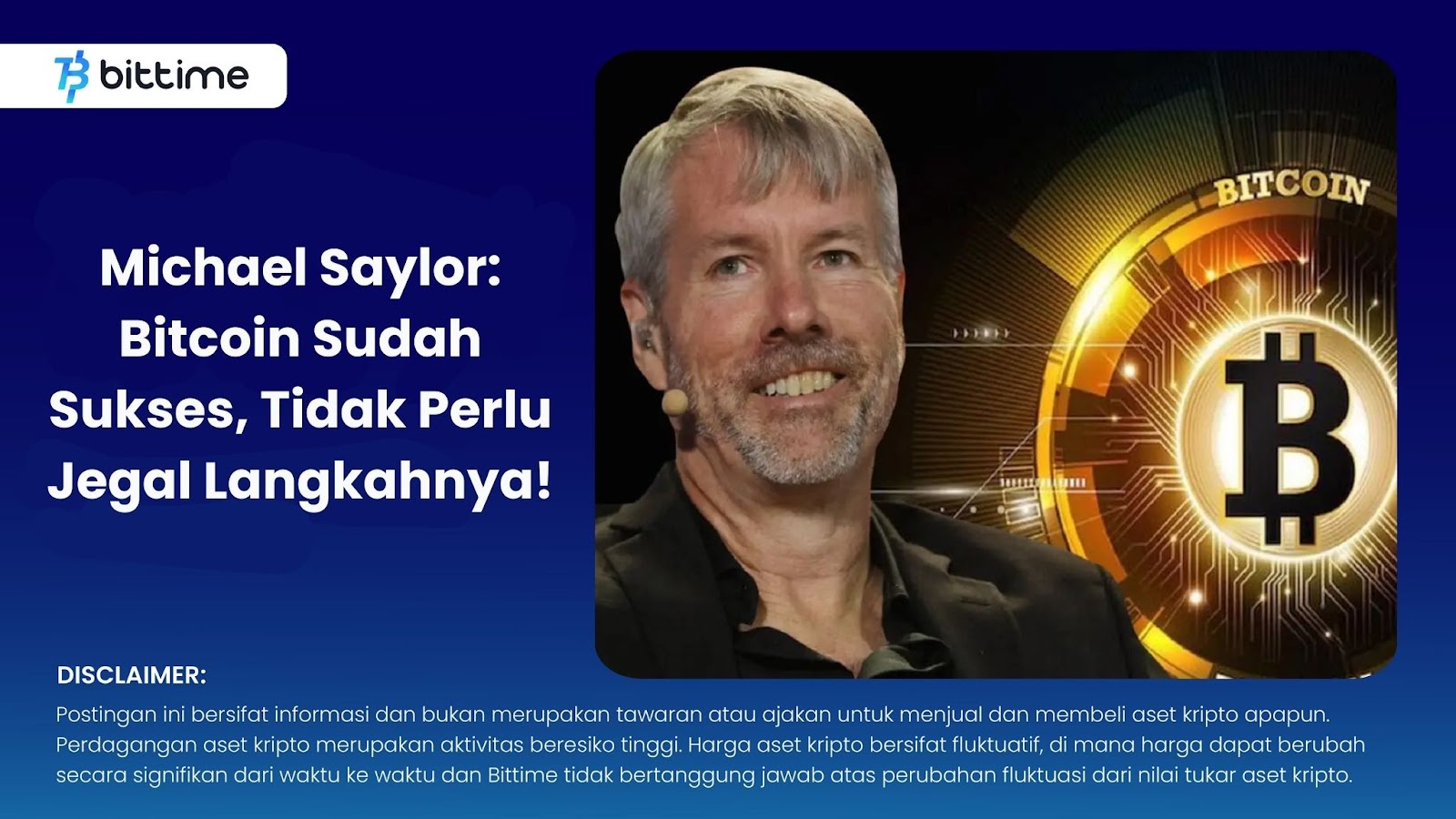 Michael Saylor: Bitcoin Sudah Sukses, Tidak Perlu Jegal Langkahnya ...