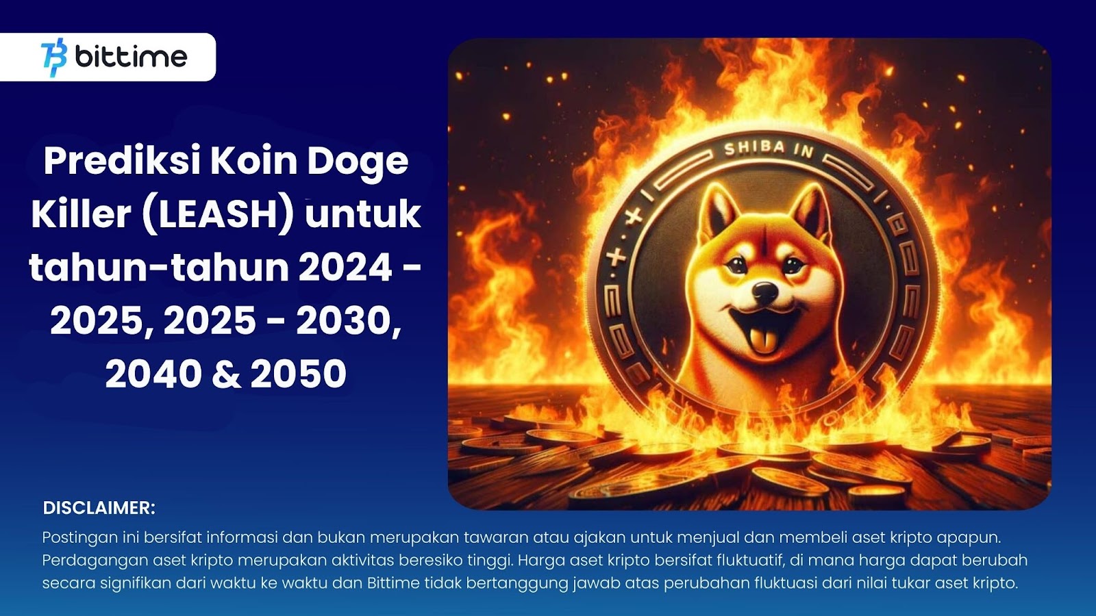 Prediksi Koin Doge Killer (LEASH) untuk tahun-tahun 2024 - 2025, 2025 - 2030, 2040 & 2050 – Bittime