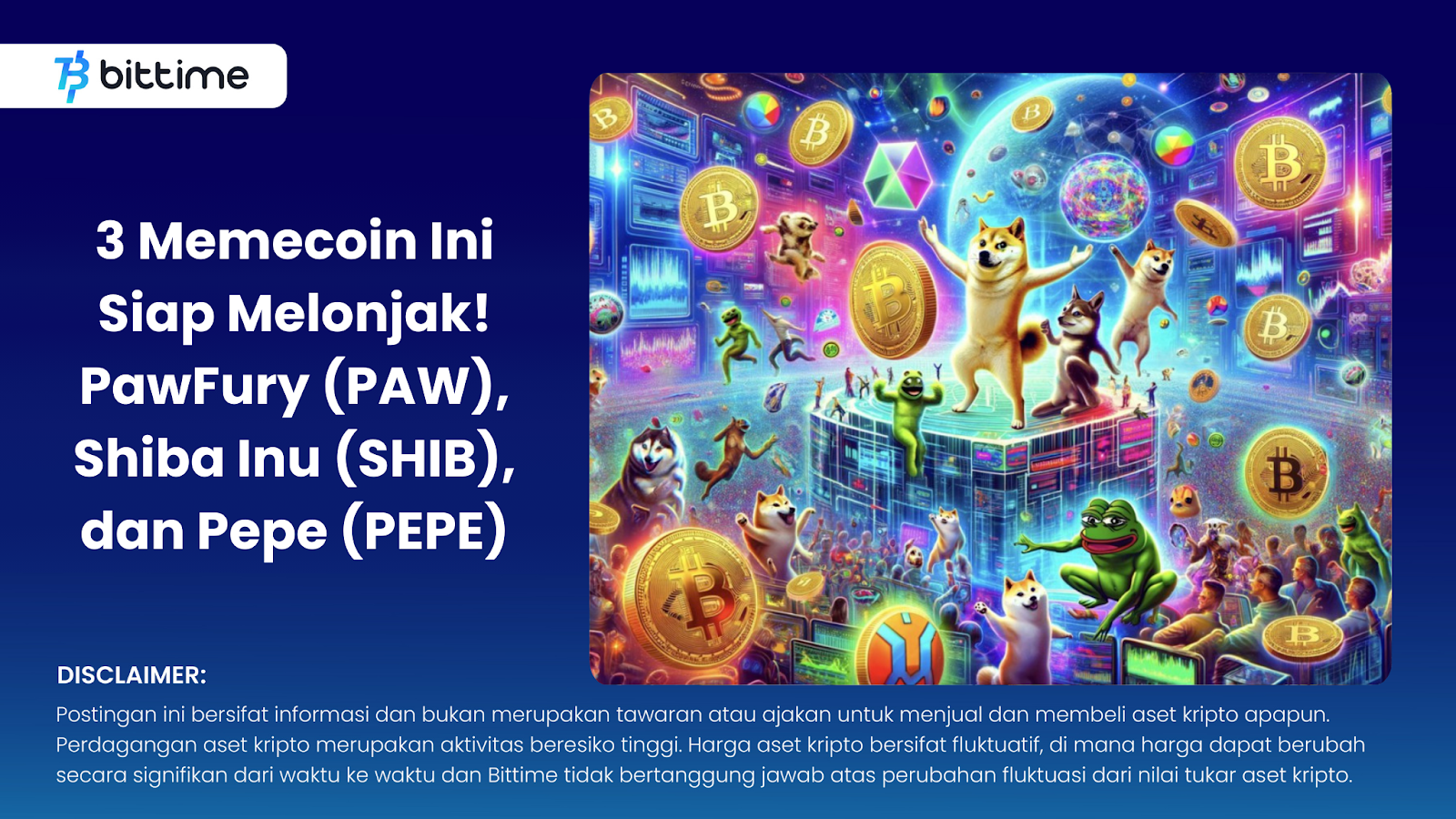 3 Memecoin Ini Siap Melonjak! PawFury (PAW), Shiba Inu (SHIB), dan Pepe (PEPE) – Bittime