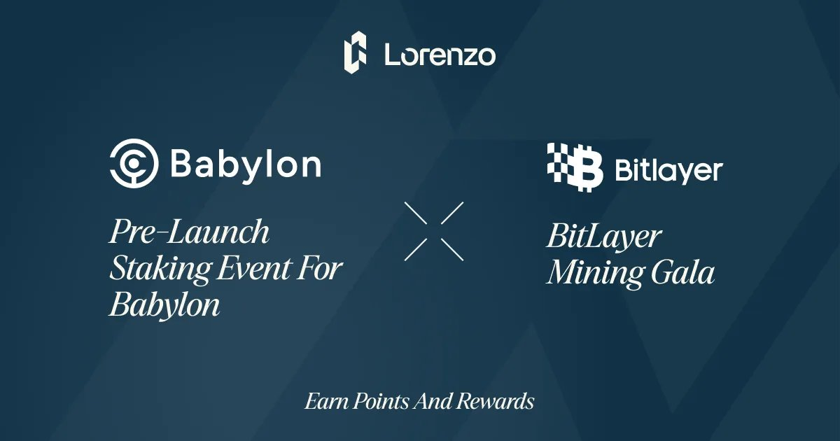 Lorenzo Announces Babylon Pre-Staking Event and Co-Hosts Bitlayer ...