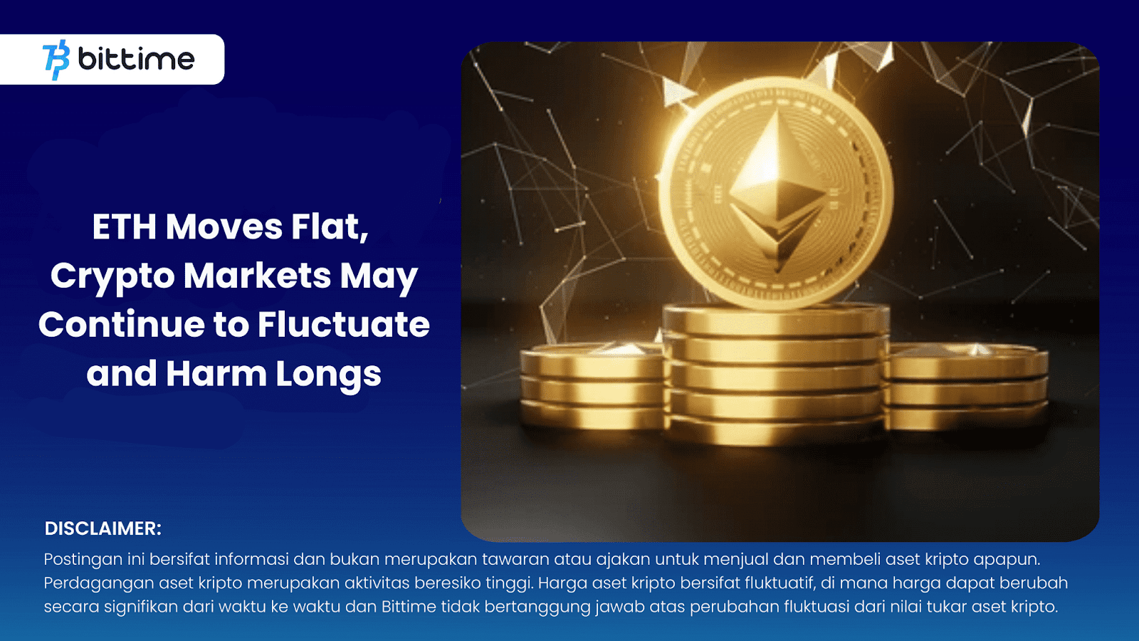 ETH Moves Flat, Crypto Markets May Continue to Fluctuate and Harm Longs – Bittime