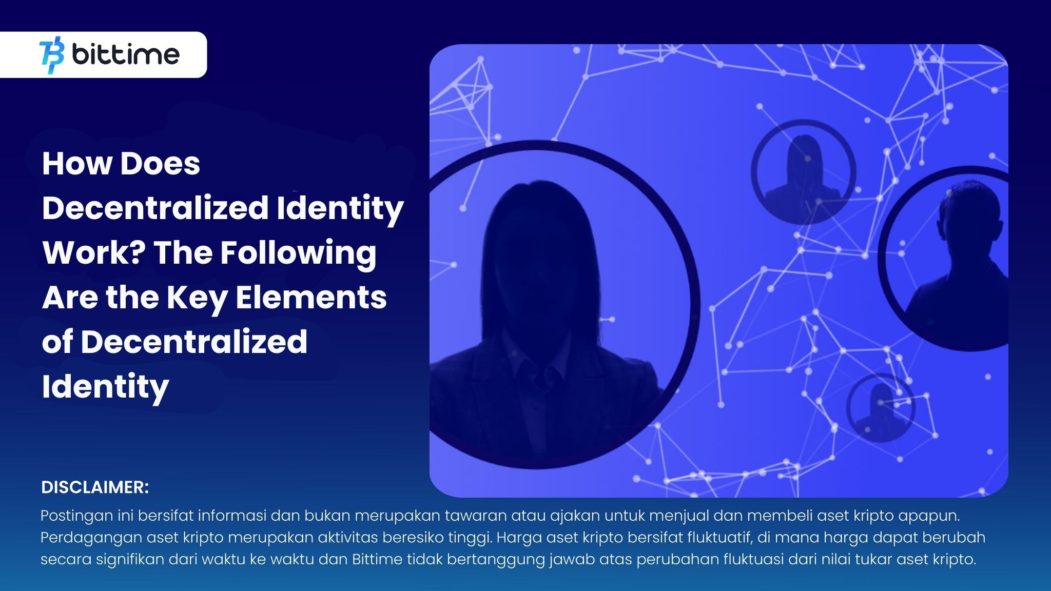 How Does Decentralized Identity Work? The Following Are the Key ...
