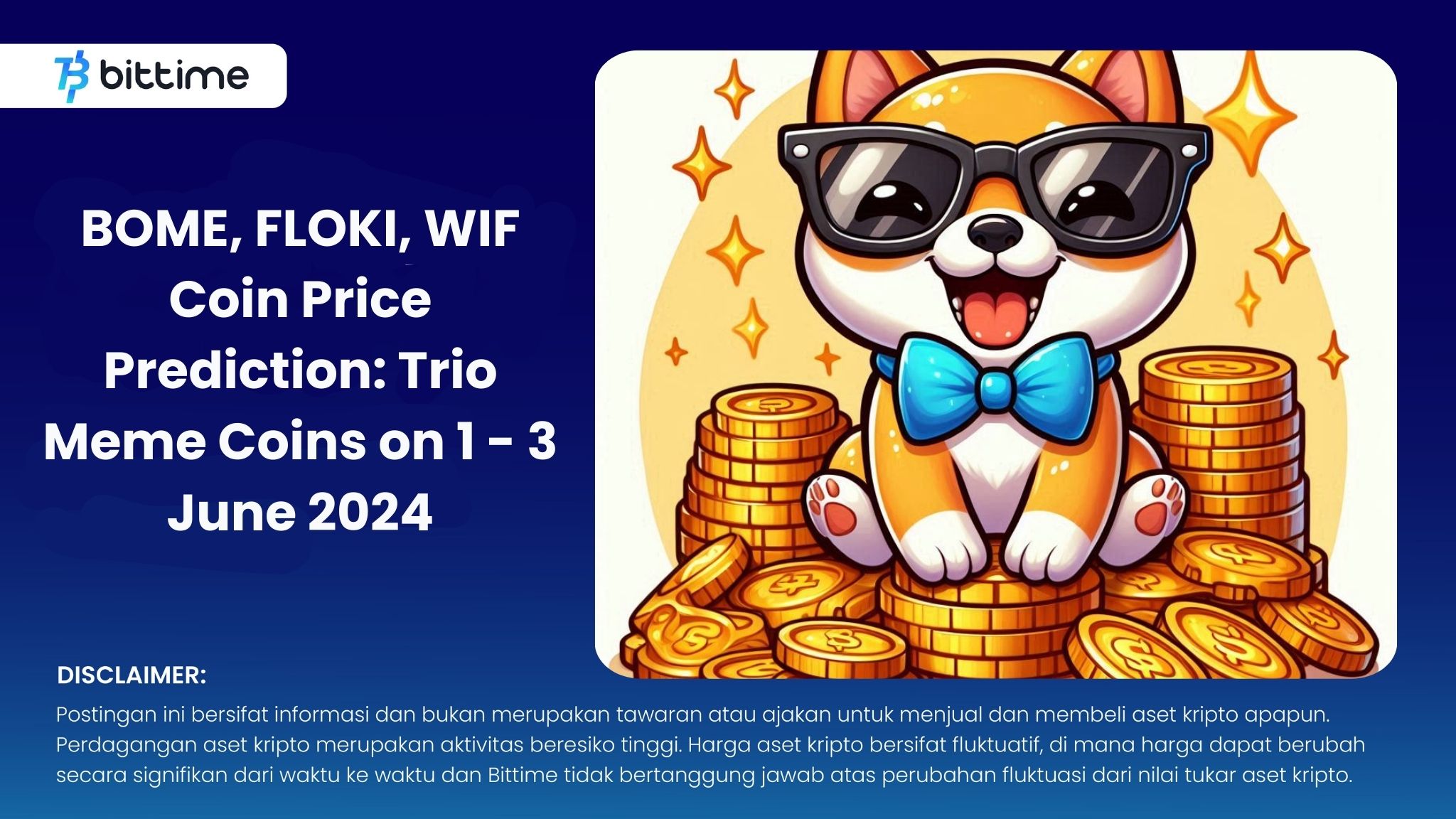 BOME, FLOKI, WIF Coin Price Prediction: Trio Meme Coins on 1 - 3 June 2024 – Bittime