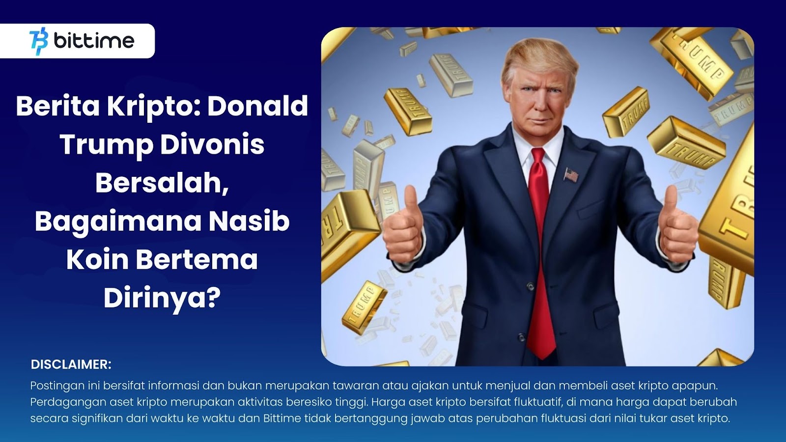 Berita Kripto: Donald Trump Divonis Bersalah, Bagaimana Nasib Koin ...