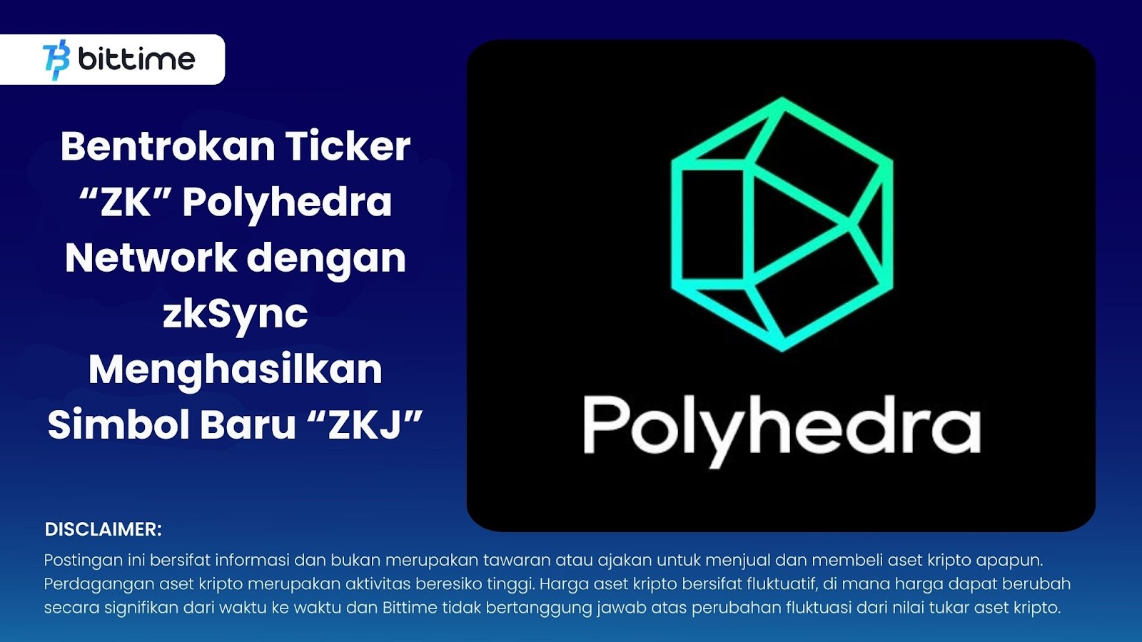 Bentrokan Ticker “ZK” Polyhedra Network dengan zkSync Menghasilkan Simbol Baru “ZKJ” – Bittime