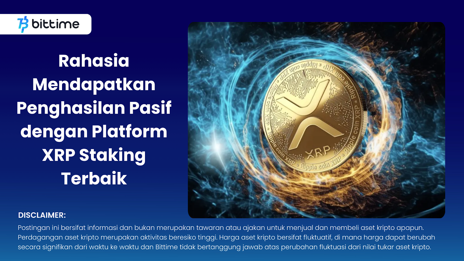 The Secret to Earning Passive Income with the Best XRP Staking Platform – Bittime