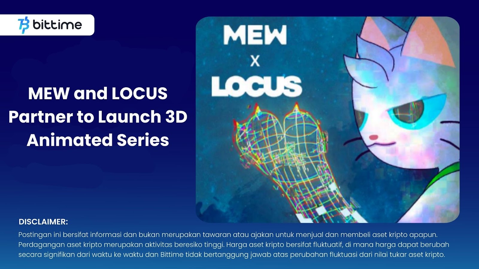 MEW and LOCUS Partner to Launch 3D Animated Series – Bittime