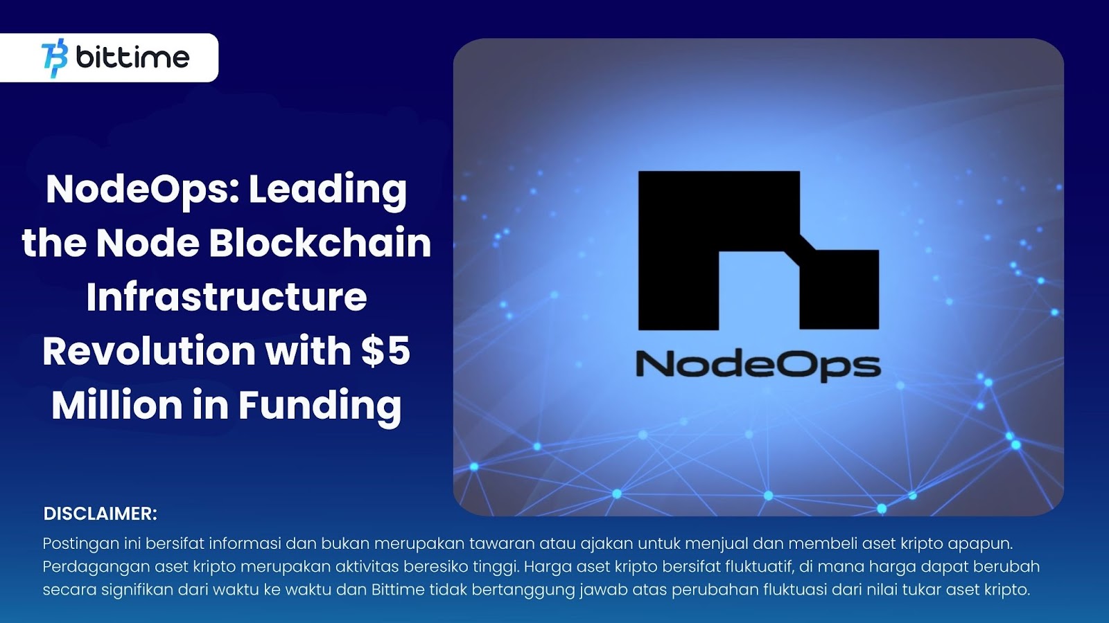 NodeOps: Leading the Node Blockchain Infrastructure Revolution with $5 Million in Funding – Bittime