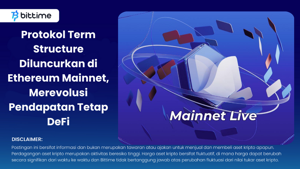 Term Structure Protocol Launches on Ethereum Mainnet, Revolutionizing ...