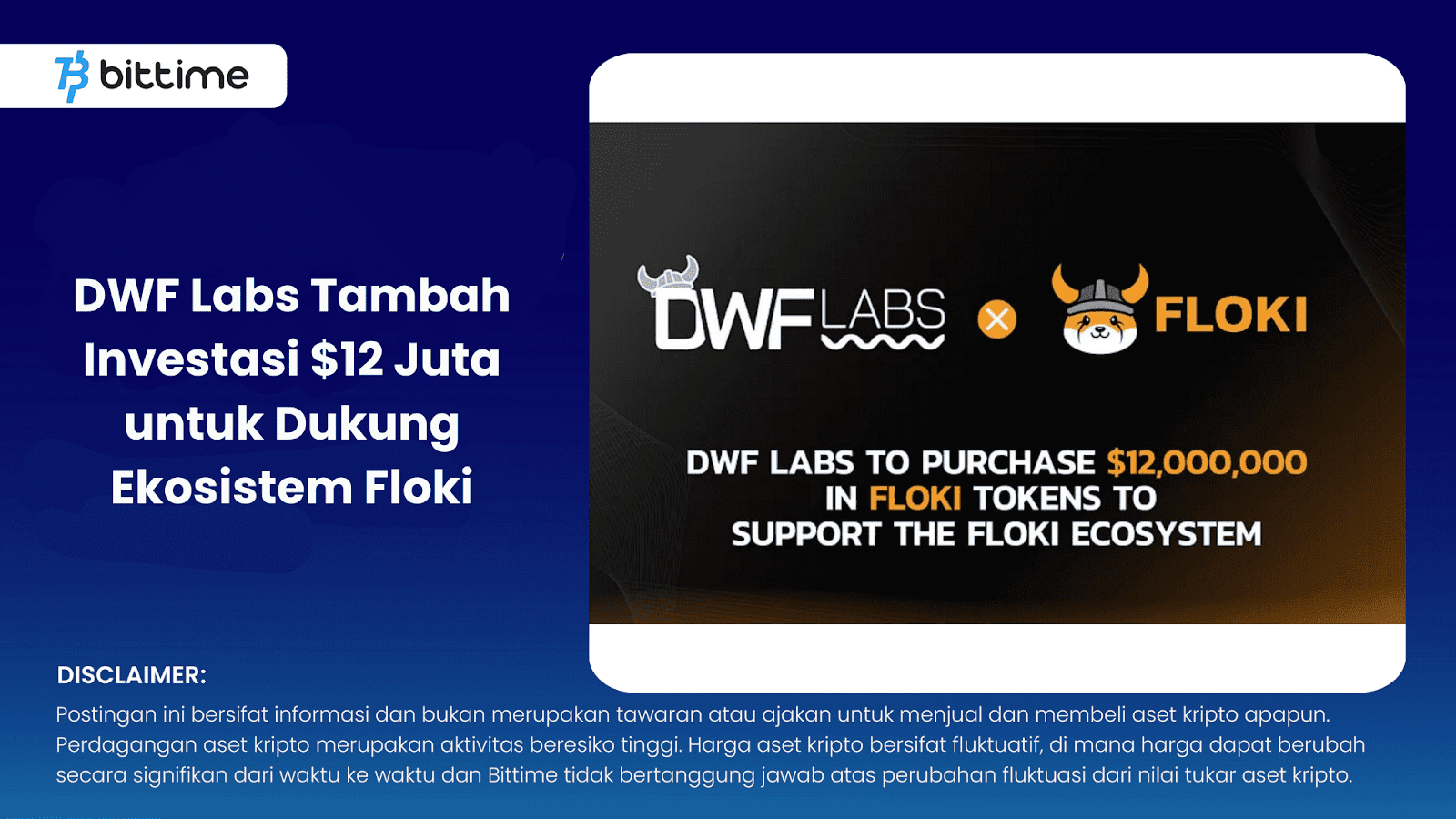 DWF Labs Tambah Investasi $12 Juta untuk Dukung Ekosistem Floki – Bittime