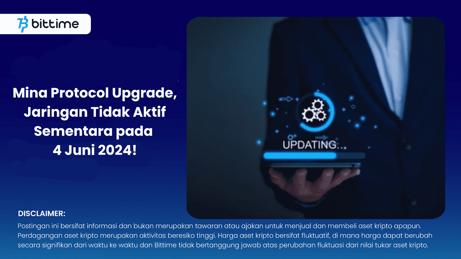 Mina Protocol Upgrade, Jaringan Tidak Aktif Sementara pada 4 Juni 2024! – Bittime