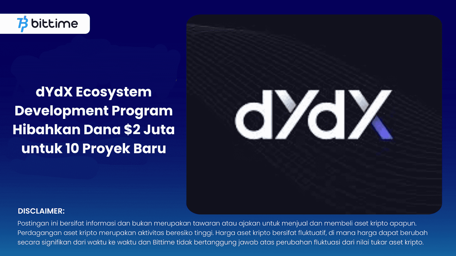 dYdX Ecosystem Development Program Hibahkan Dana $2 Juta untuk 10 Proyek Baru – Bittime
