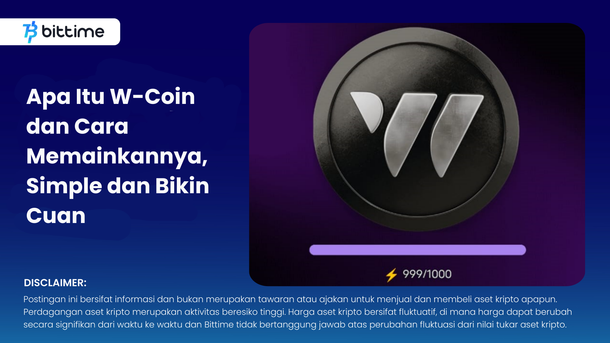 Apa Itu W-Coin dan Cara Memainkannya, Simple dan Bikin Cuan – Bittime