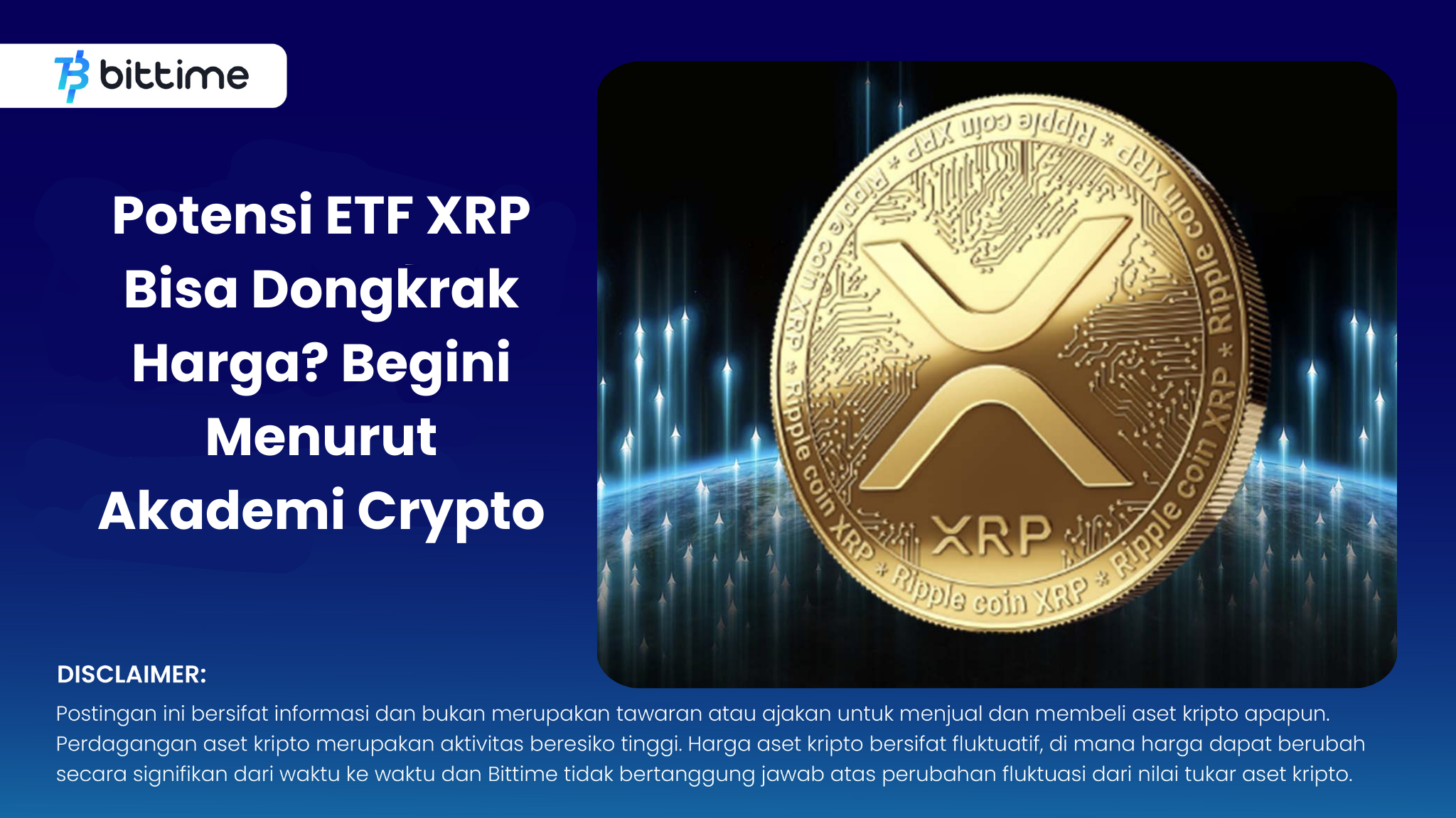 Potensi ETF XRP Bisa Dongkrak Harga? Begini Menurut Akademi Crypto – Bittime