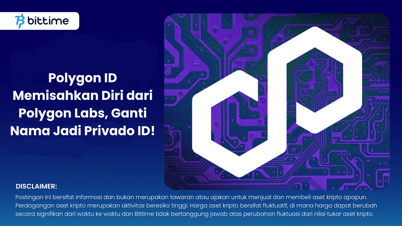 Polygon ID Memisahkan Diri dari Polygon Labs, Ganti Nama Jadi Privado ...